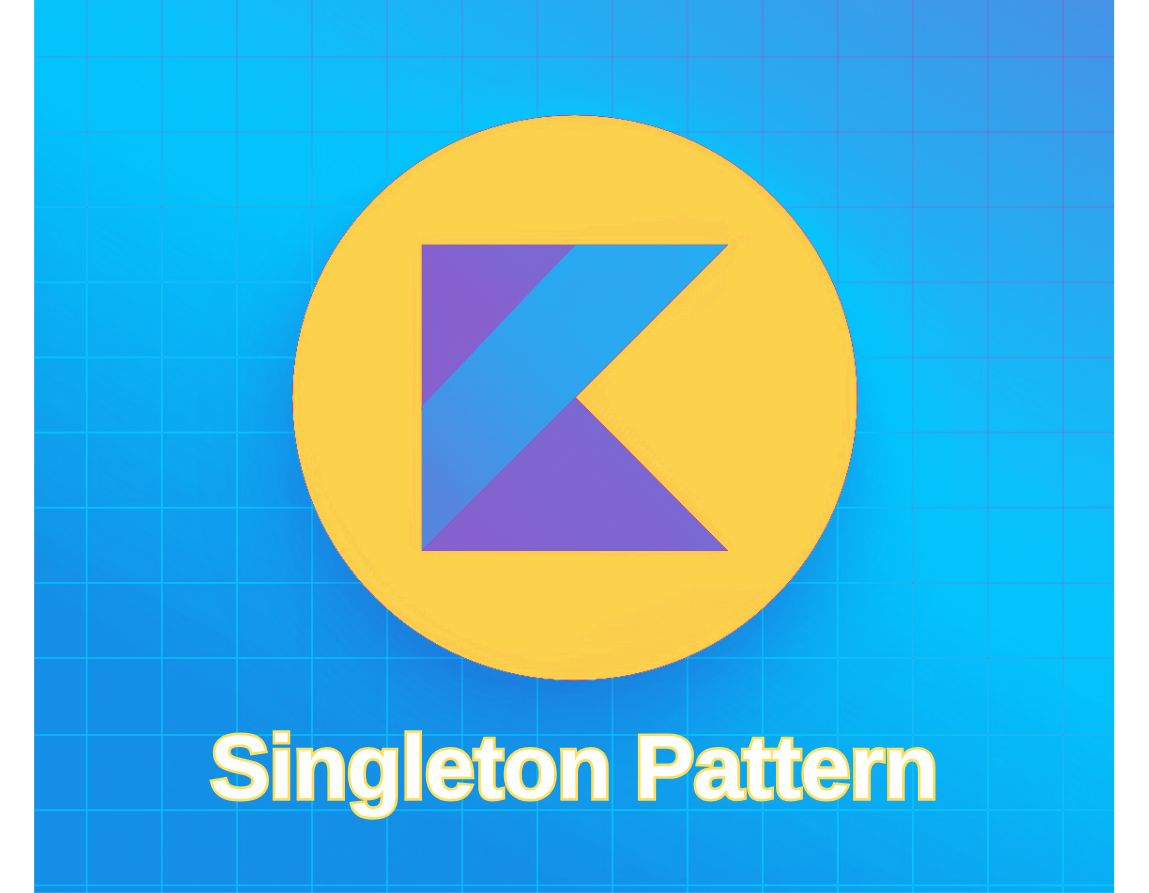 Kotlin Singleton Pattern If We Need An Object Of A Class And By Cumhur Günay Medium