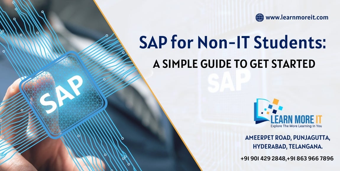 SAP for Non-IT Students: A Simple Guide to Get Started | by Learn More ...