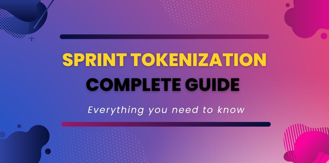 Sprint tokenization complete guide | by wyral trends | Medium