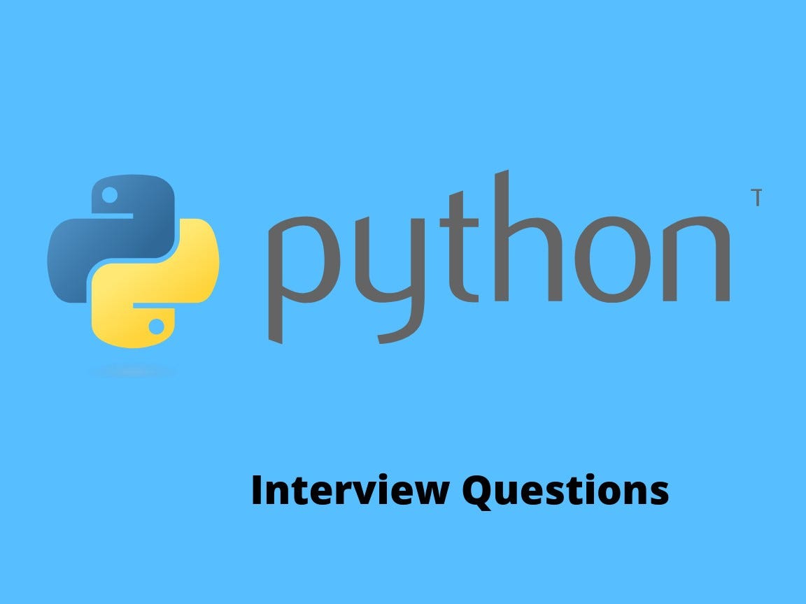 10 Python Interview Questions for freshers | by Online Interview ...