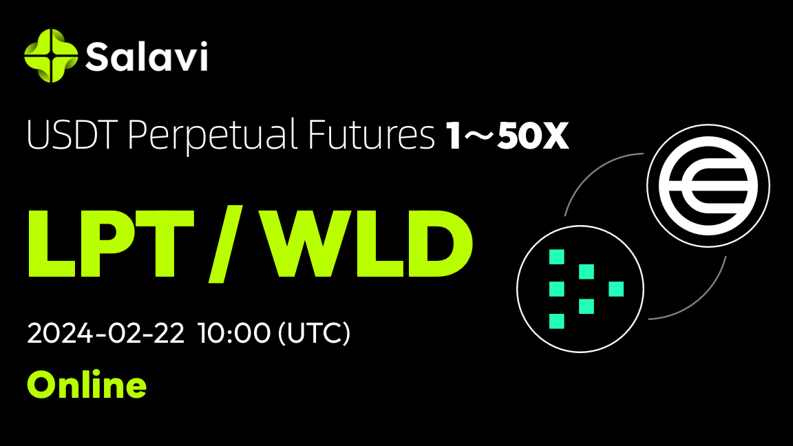 Announcement of the Official Launch of WLD, LPT Perpetual Futures by ...