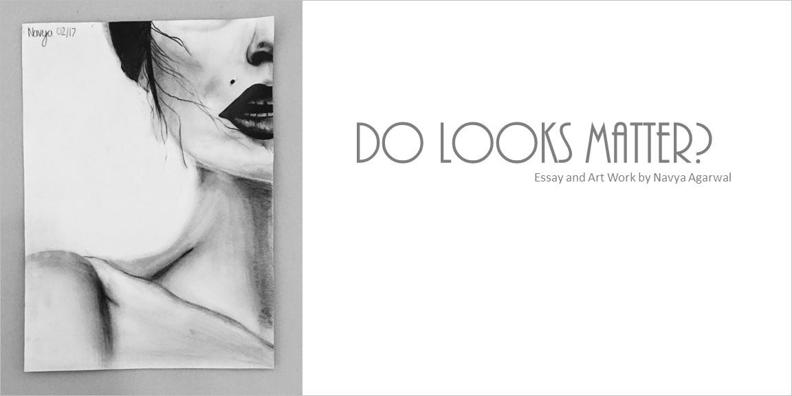 Do Looks Matter?. Appearance wise, we are all pretty much… | by Navya ...