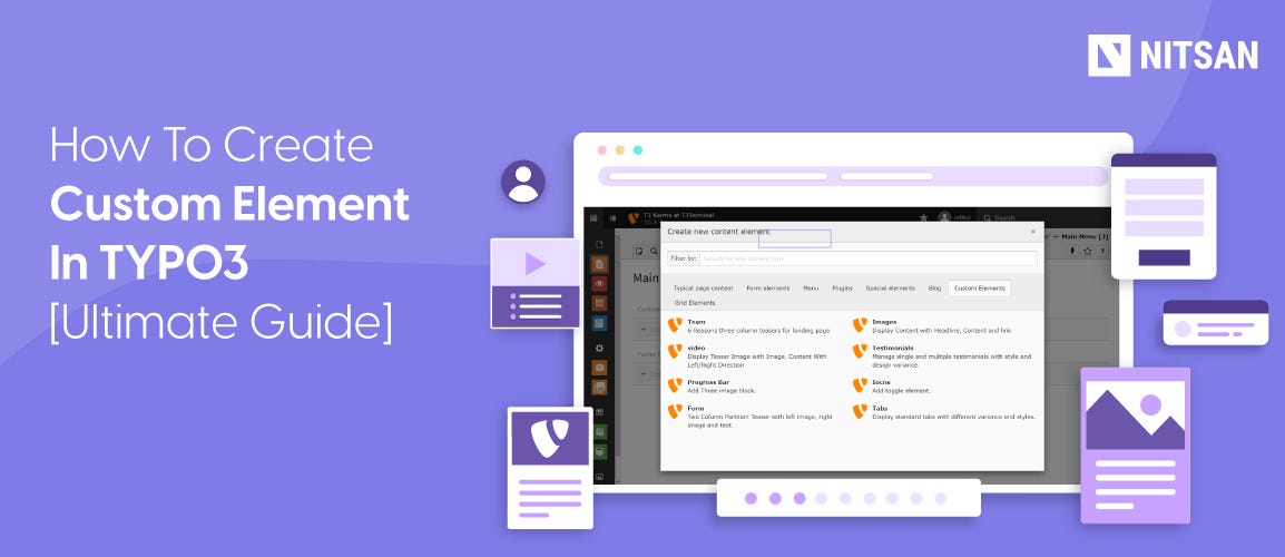 Step-by-Step Guide to Creating a Custom Element in TYPO3 | by NITSAN Technologies | Sep, 2023 ...