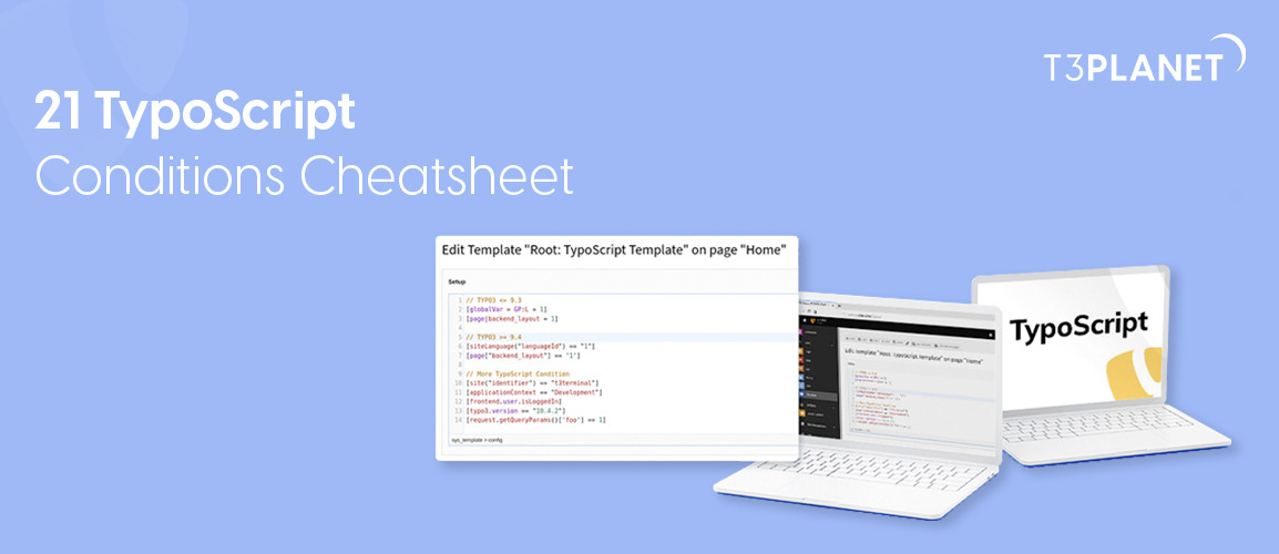 15 TypoScript Conditions Cheatsheets You Should Need to Know | by T3Planet | Medium