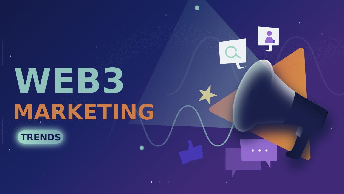 Top 7 Web3 Marketing Trends to Watch Out For in 2023 | by Jamessmithh ...