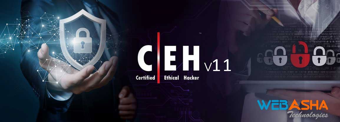 Ethical Hacking — CEH v11 Training Institute & Certification Exam center | by webasha ...