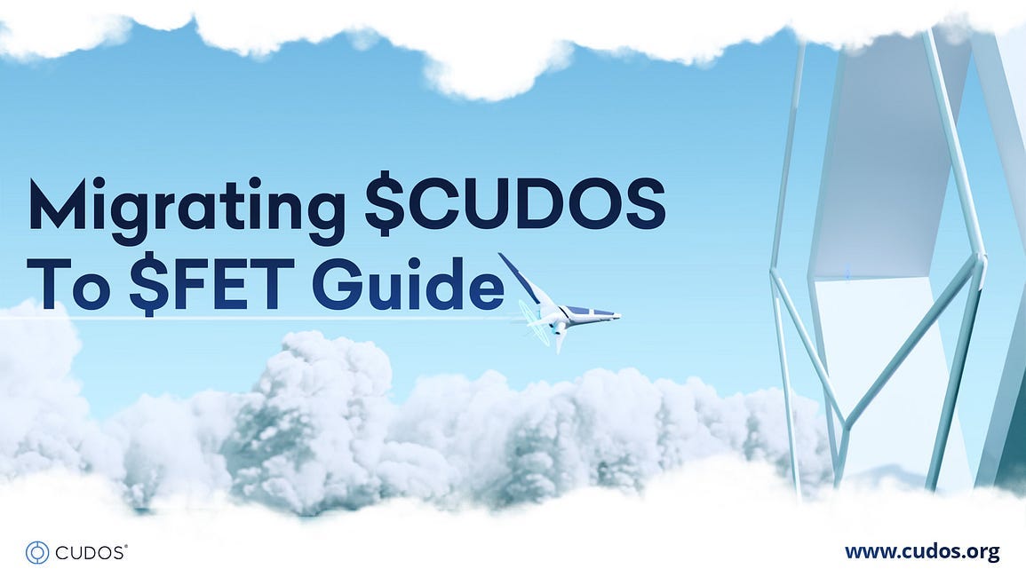 A Guide on How to Migrate CUDOS Tokens to FET | by Crypto Chief 🔥🔥 ...