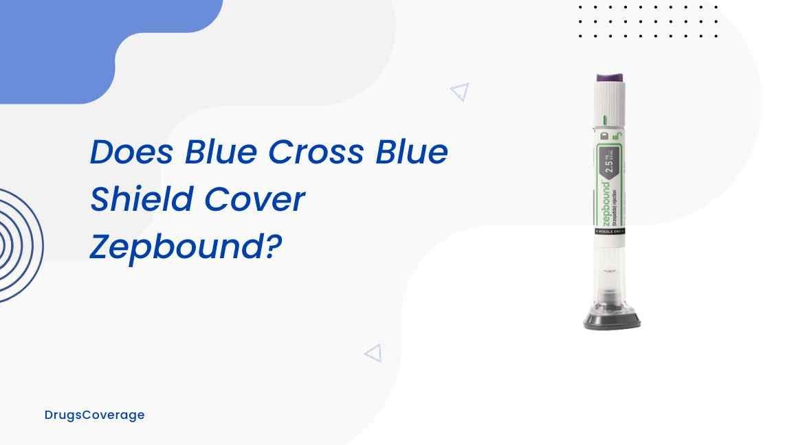 Is Zepbound Covered by Blue Cross Blue Shield? | by Drugs Coverage | Medium