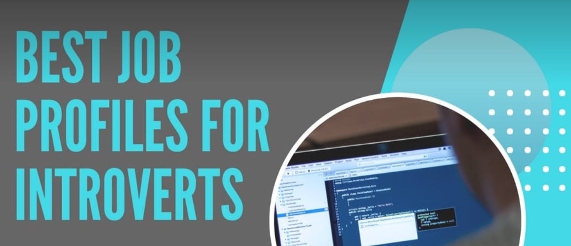 Best Job Profiles For Introverts — 1 | by Lovely Professional ...
