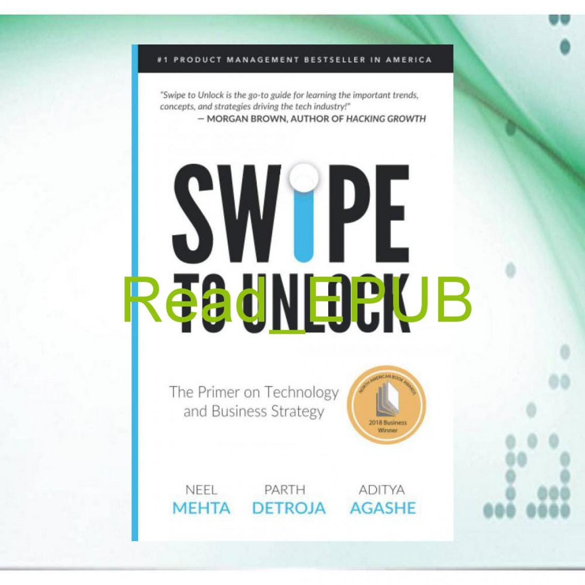 [EBOOK] READ PDF Swipe to Unlock: The Primer on Technology and Business Strategy (Fast Forward ...