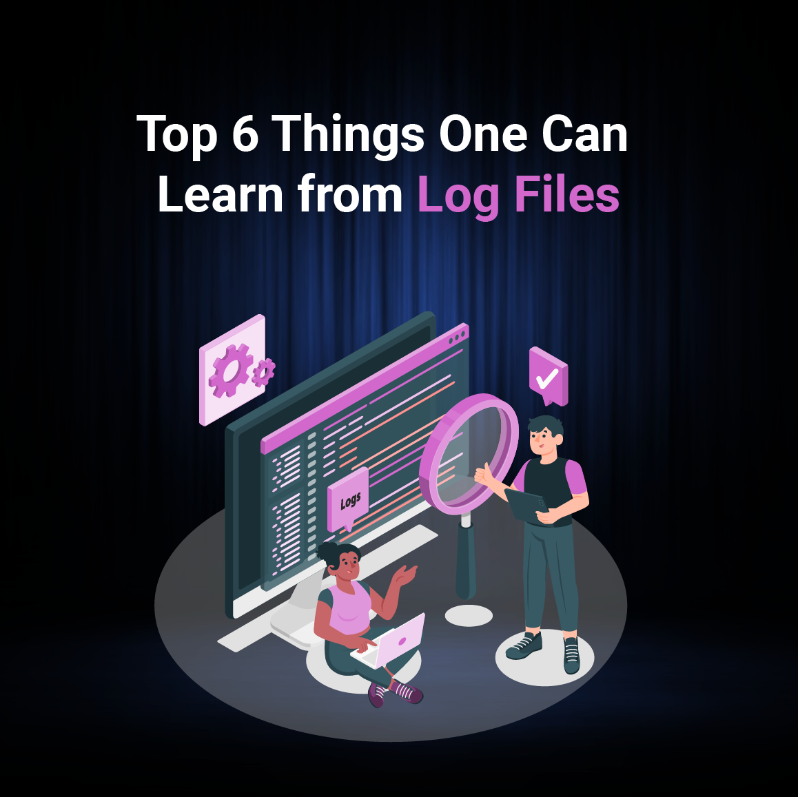 Top 6 Things One Can Learn from Log Files | by Episilia | Medium