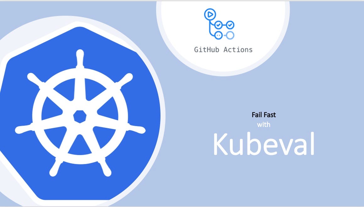 Kubeval CI/CD: Kubernetes Manifests Validation | by Israel Ogbole | Medium