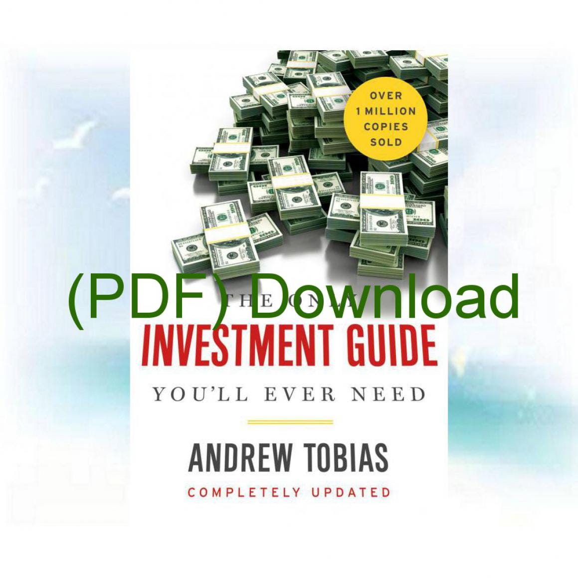 EBOOK READ [PDF] The Only Investment Guide You’ll Ever Need (Kindle ...