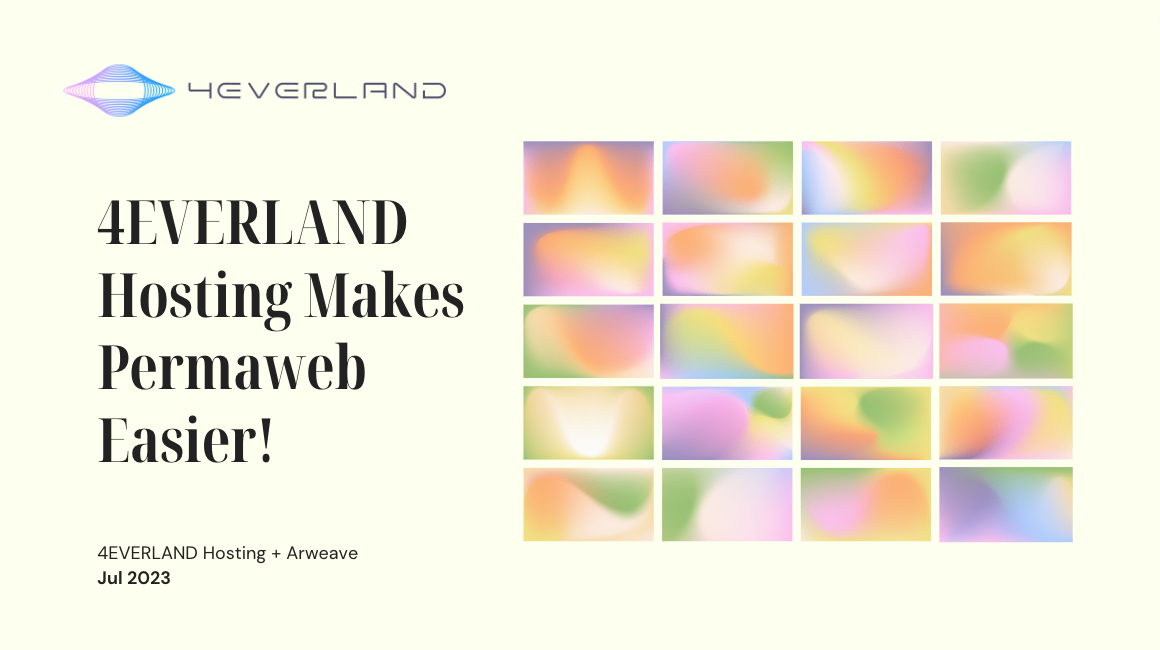4EVERLAND Hosting Makes Permaweb Easier! | by Stein | 4EVERLAND | Jul, 2023 | Medium