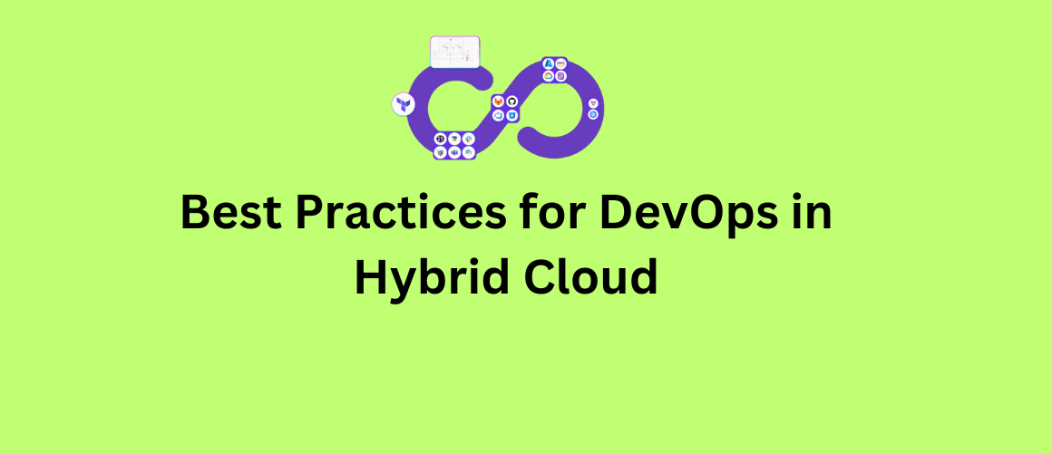 Best Practices for DevOps in Hybrid Cloud — TeckBootcamps | by Mohamed ...