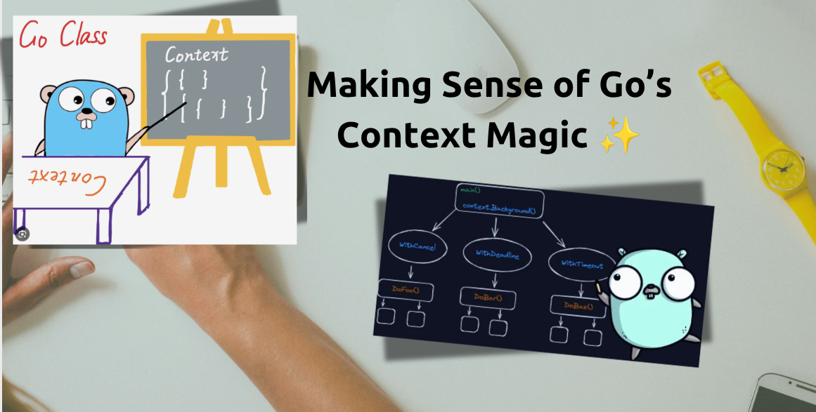 Understanding Context in Go: The Missing Manual | by Vishnugan | Medium