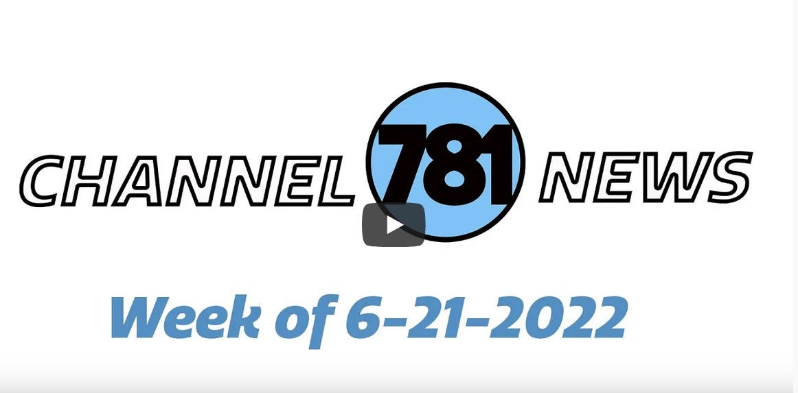 Channel 781 News week of 6–21–2022 | by Waltham DATA | Medium