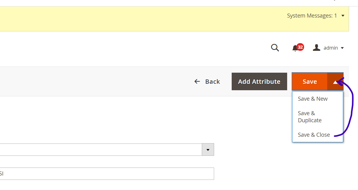 Magento 2: How To Make Save & Close The Default Action Instead Of Save Button on Product Page In ...