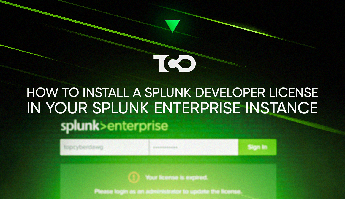 How to Install a Splunk Developer License in Your Splunk Enterprise ...