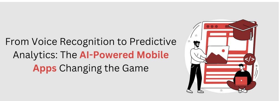 From Voice Recognition to Predictive Analytics: The AI-Powered Mobile ...