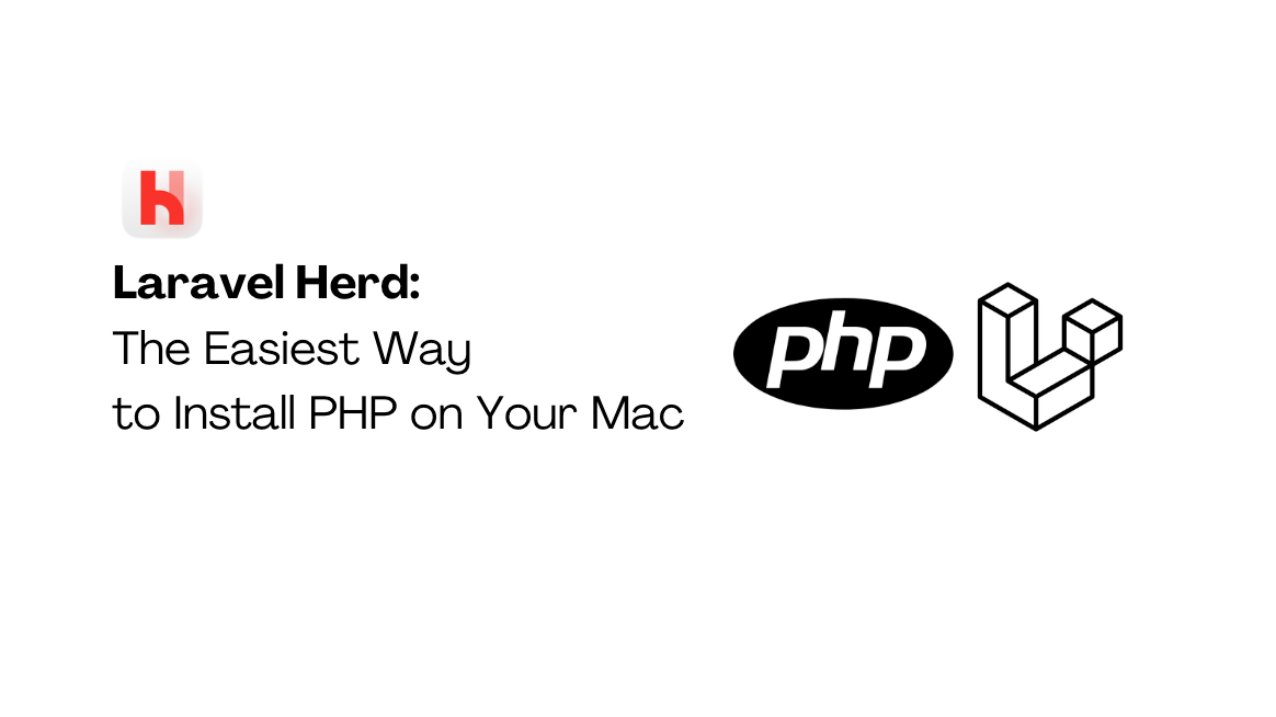 Laravel Herd: The Easiest Way to Install PHP on Your Mac | by I Nyoman Jyotisa | Medium