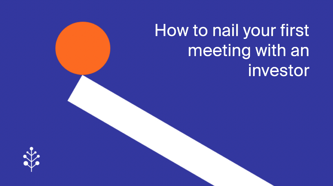 How to nail your first meeting with an investor | by Elicia McDonald ...