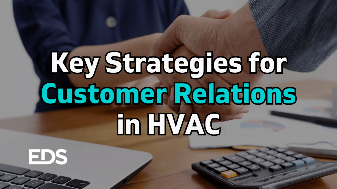 HVAC Customer Relations: What Contractors Need to Know - ENERGY DESIGN ...