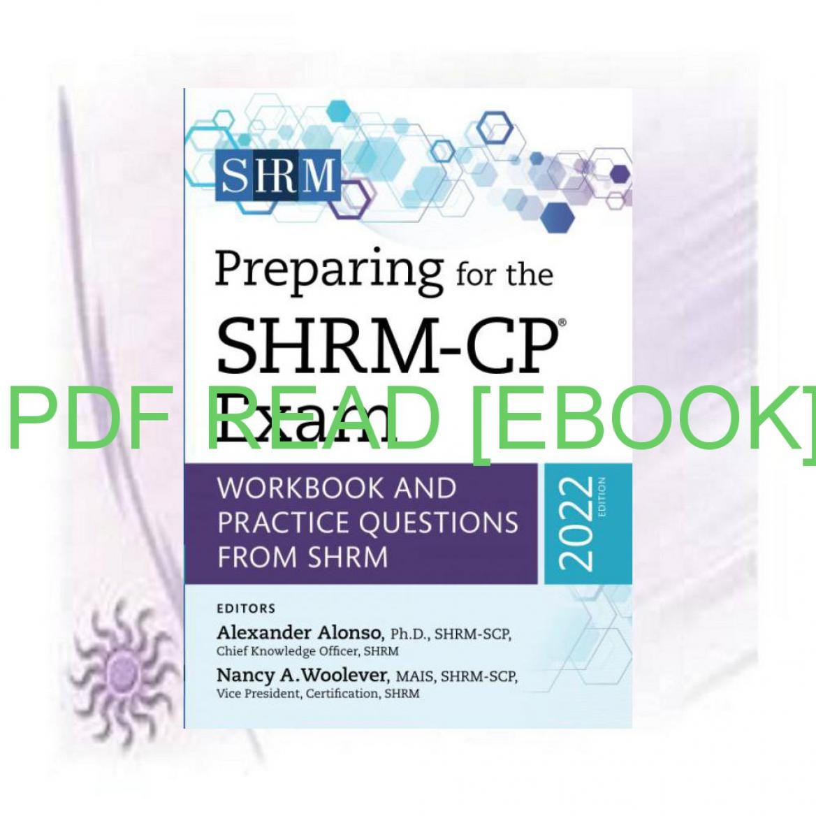 PDF [READ] EBOOK Preparing for the SHRM-CPÃ‚Â® Exam: Workbook and Practice Questions from SHRM ...