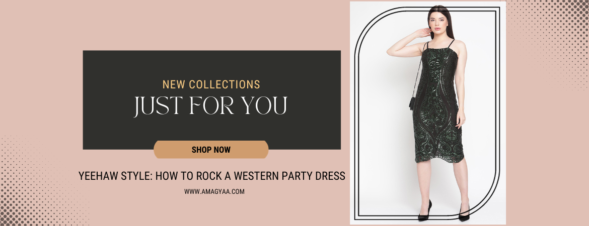 Yeehaw Style: How to Rock a Western Party Dress | by Aamrin Khan | Medium