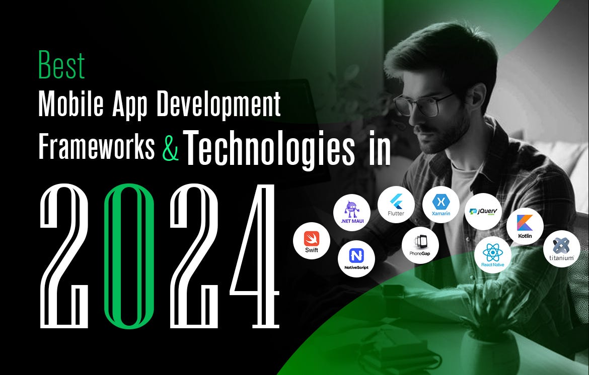 10 Best Mobile App Development Frameworks and Technologies for 2024 ...