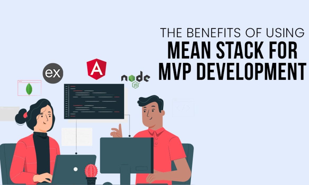 MVP Development : Why You Should Hire MEAN Stack Developers | by SoftProdigy LLC | Medium