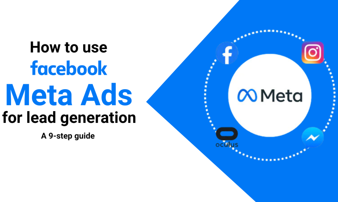 How to use Meta Ads for lead generation: A 9-step guide | by Hex Digital Planet | Aug, 2023 | Medium