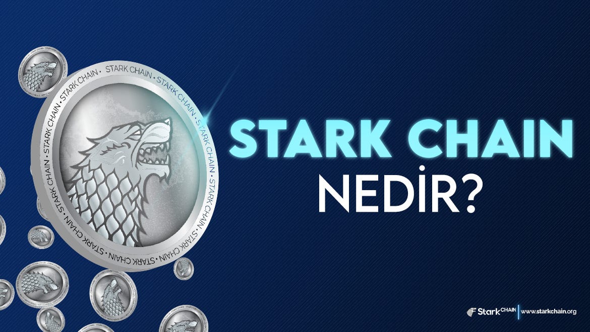 Stark Chain Nedir? | by Namlı Medya | Medium