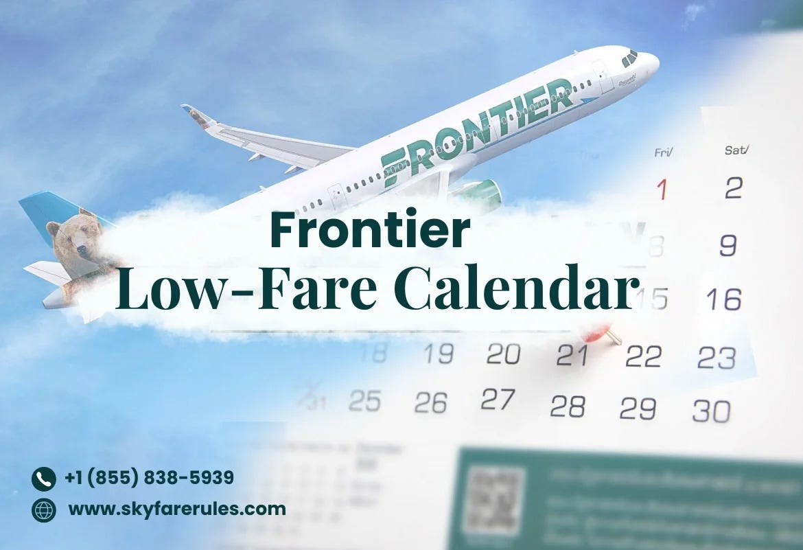 Does frontier have a low fare calendar | by Skyfarerules Tickets | Oct ...