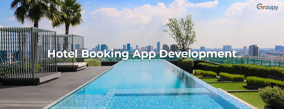 Hotel Booking App Development | by Travisjones | Medium