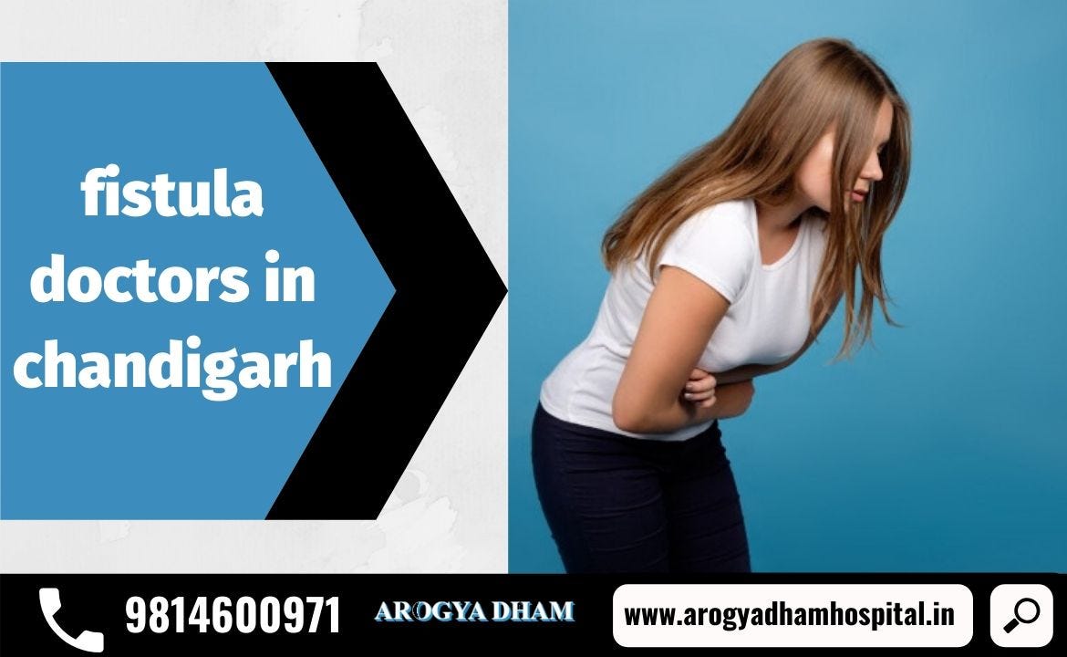 fistula doctors in chandigarh. Are you looking for fistula doctors in ...