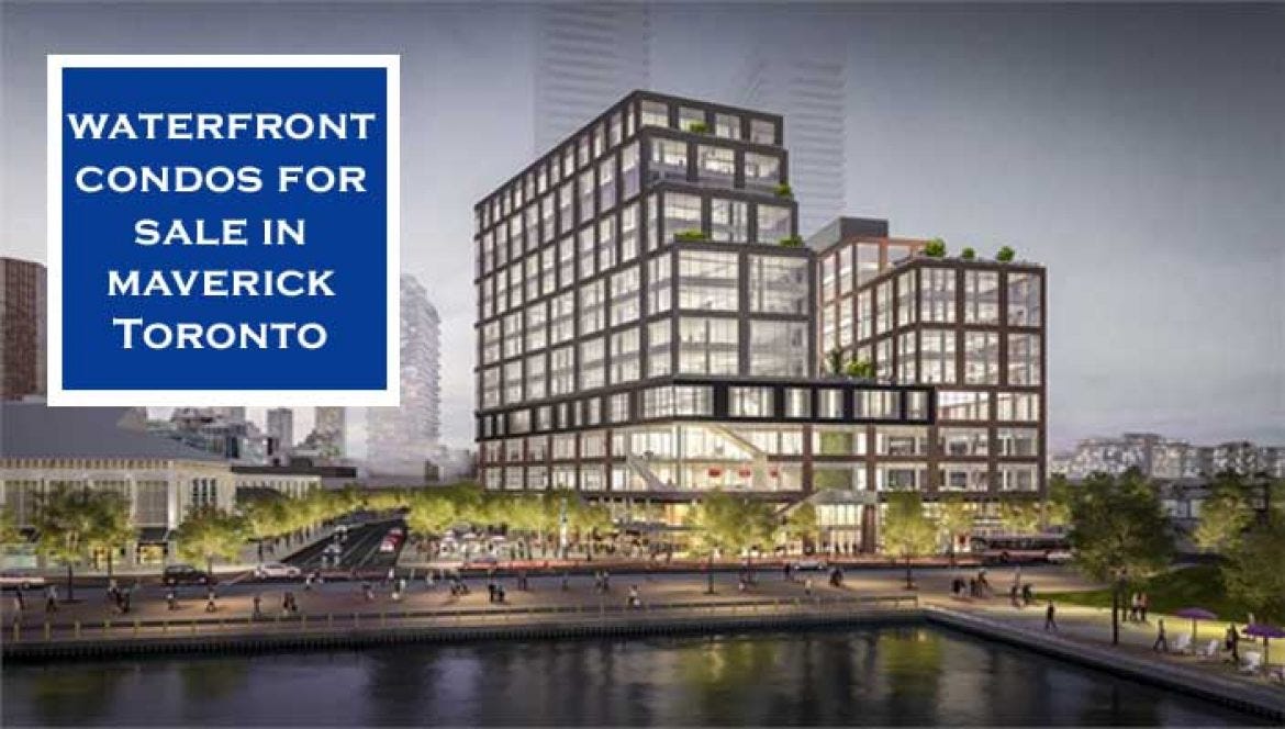 Waterfront Condos for Sale Maverick Toronto | by maverick toronto | Medium