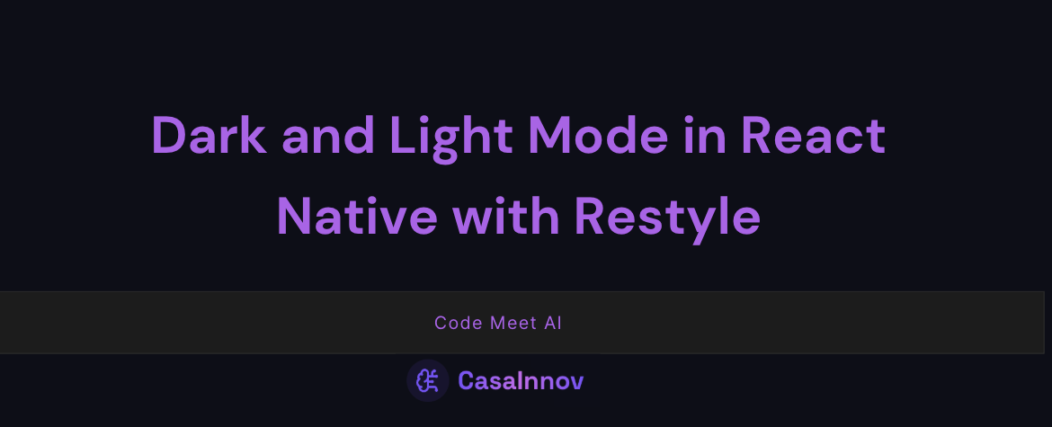 Dark and Light Mode in React Native with Restyle | by Malik Chohra | JavaScript in Plain English