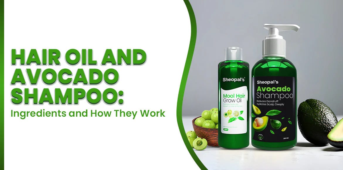 Hair Oil & Avocado Shampoo: Ingredients And How They Work | by Sheopal ...