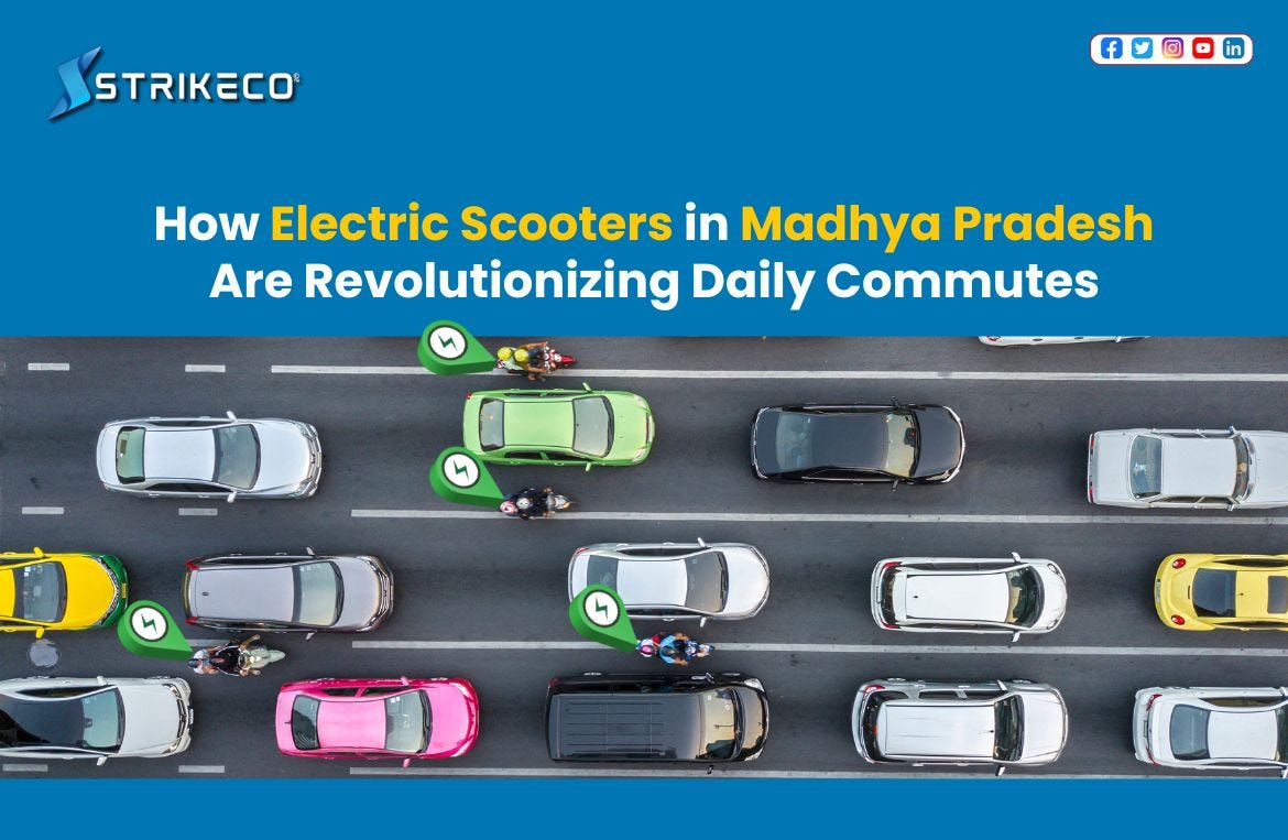 How Electric Scooters in Madhya Pradesh Are Revolutionizing Daily ...