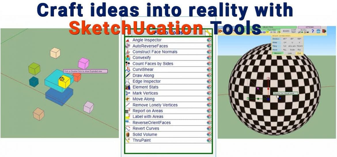 Craft ideas into reality with SketchUcation Tools - Kommana Puja - Medium