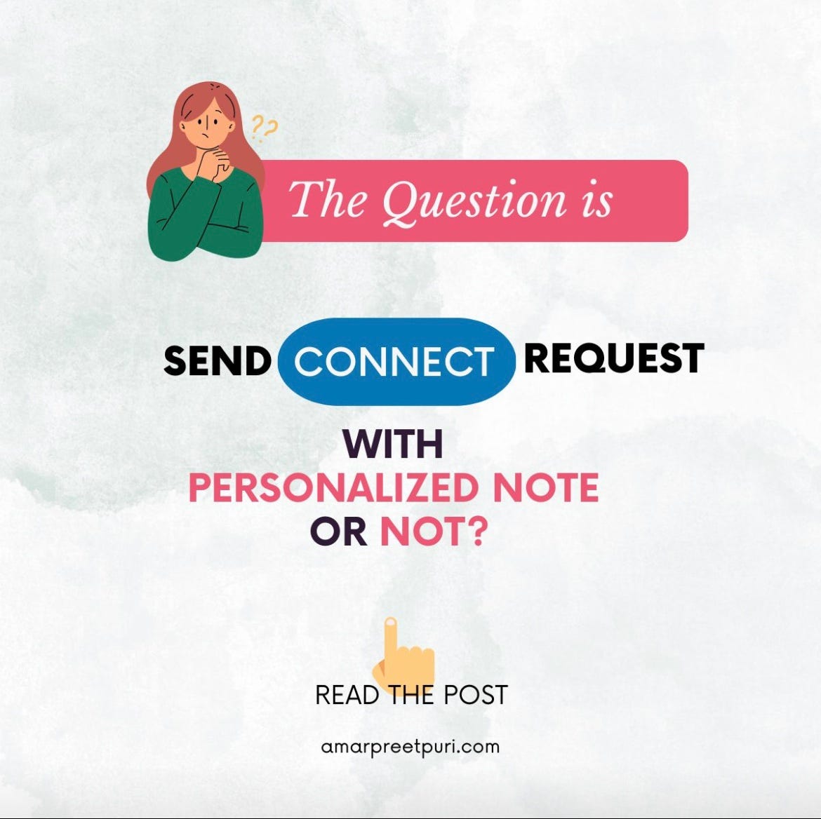 Are you struggling to decide whether to send a personalized connection ...