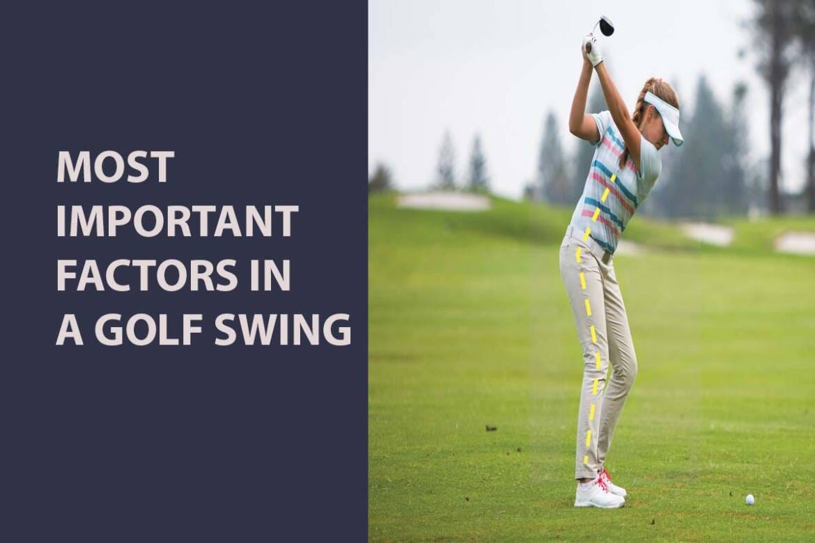 WHAT ARE THE TWO MOST IMPORTANT FACTORS IN A GOLF SWING? | by Robert ...