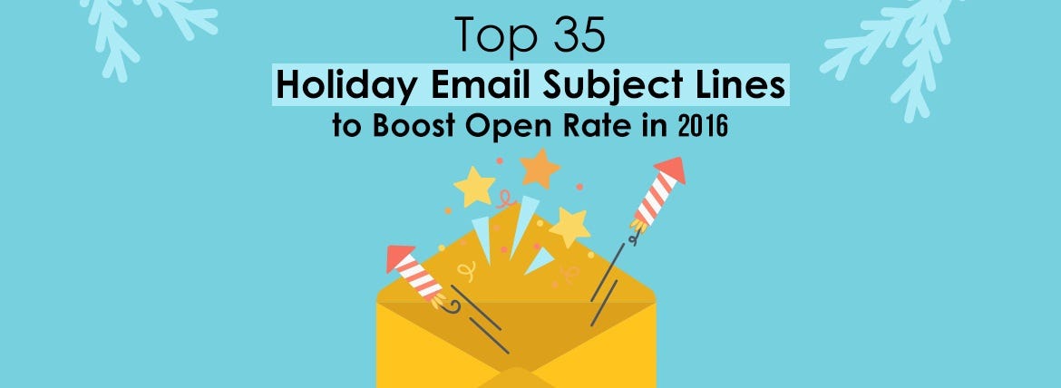 Holiday Email Subject Lines. Special Mentions of Brands that… | by ...