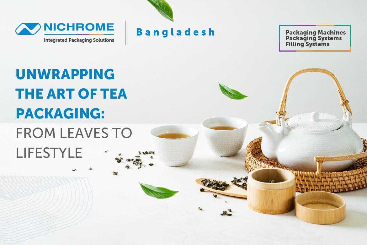 Unwrapping the Art of Tea Packaging: From Leaves to Lifestyle | by ...