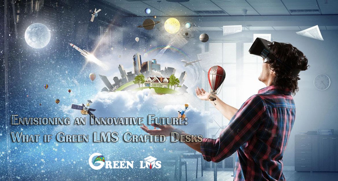 Envisioning an Innovative Future: | by Green LMS | Medium