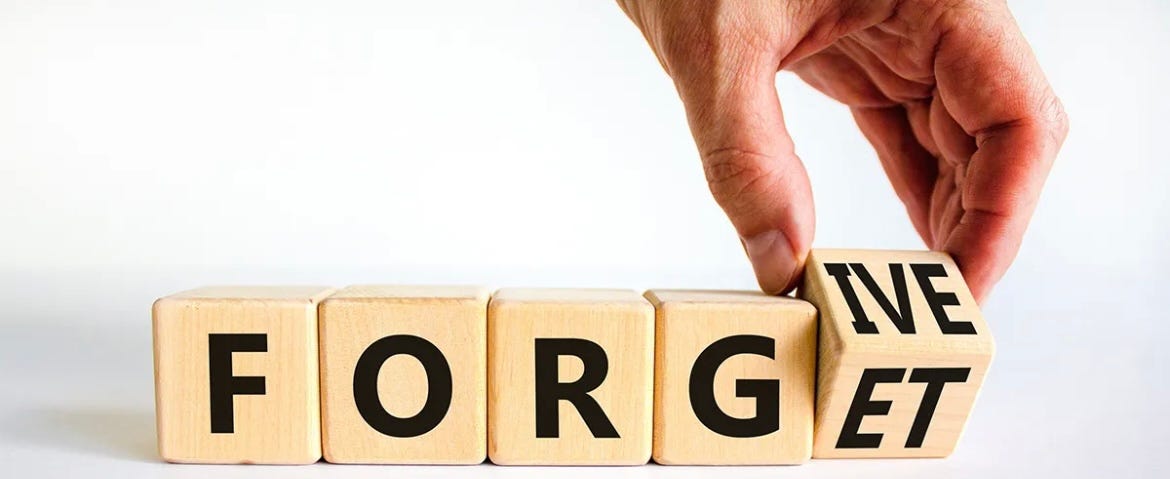 Forgive and Forget. We’re always taught forgiveness is the… | by Amber ...