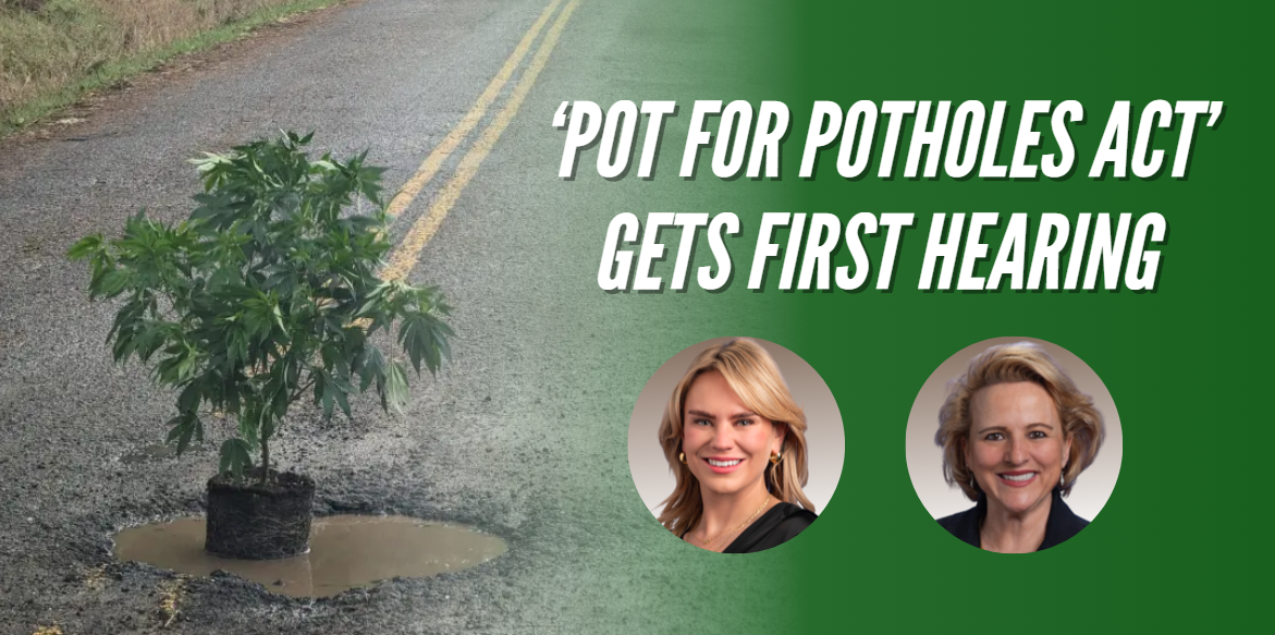 Sen. Campbell, Rep. Behn announce first hearing for ‘Pot for Potholes ...