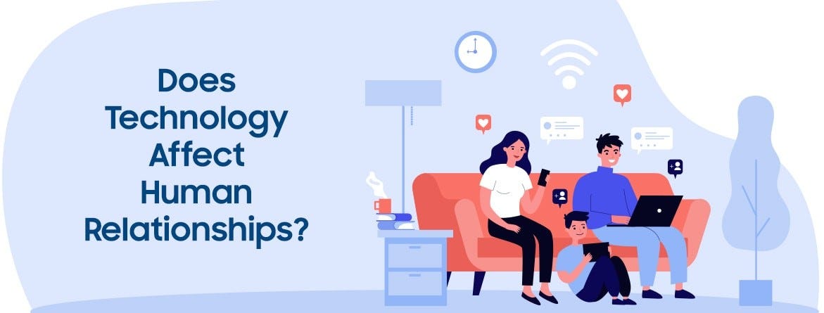 The Impact of Technology on Human Relationships | by Kashaf Aslam | Medium