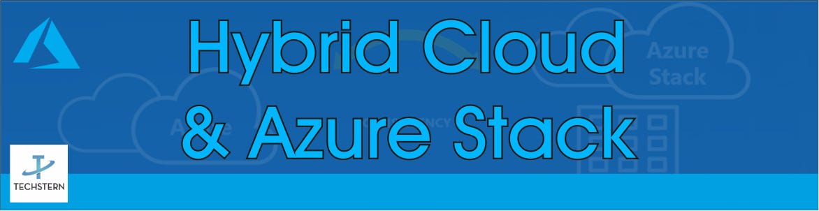 HYBRID CLOUD AND AZURE STACK — AN OPPORTUNITY FOR PARTNERING | by ...